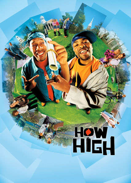 film How High (2001) - Gdzie obejrzeć - Netflix | HBO Max | Disney+ ...