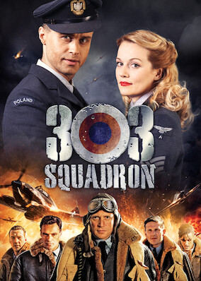 film Squadron 303 (2018) - Gdzie obejrzeć - Netflix | HBO Max | Disney+ ...