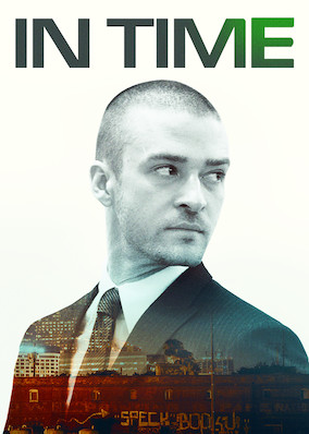 film In Time (2011) - Gdzie obejrzeć - Netflix | HBO Max | Disney+ ...