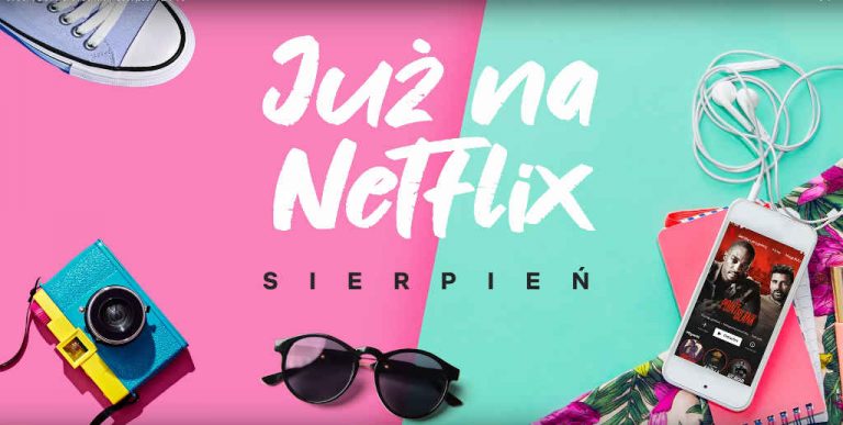 Oferta Netflix Polska na sierpień 2019 – planowane premiery – oficjalna ...